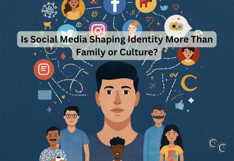 Is Social Media Shaping Identity More Than Family or Culture ...